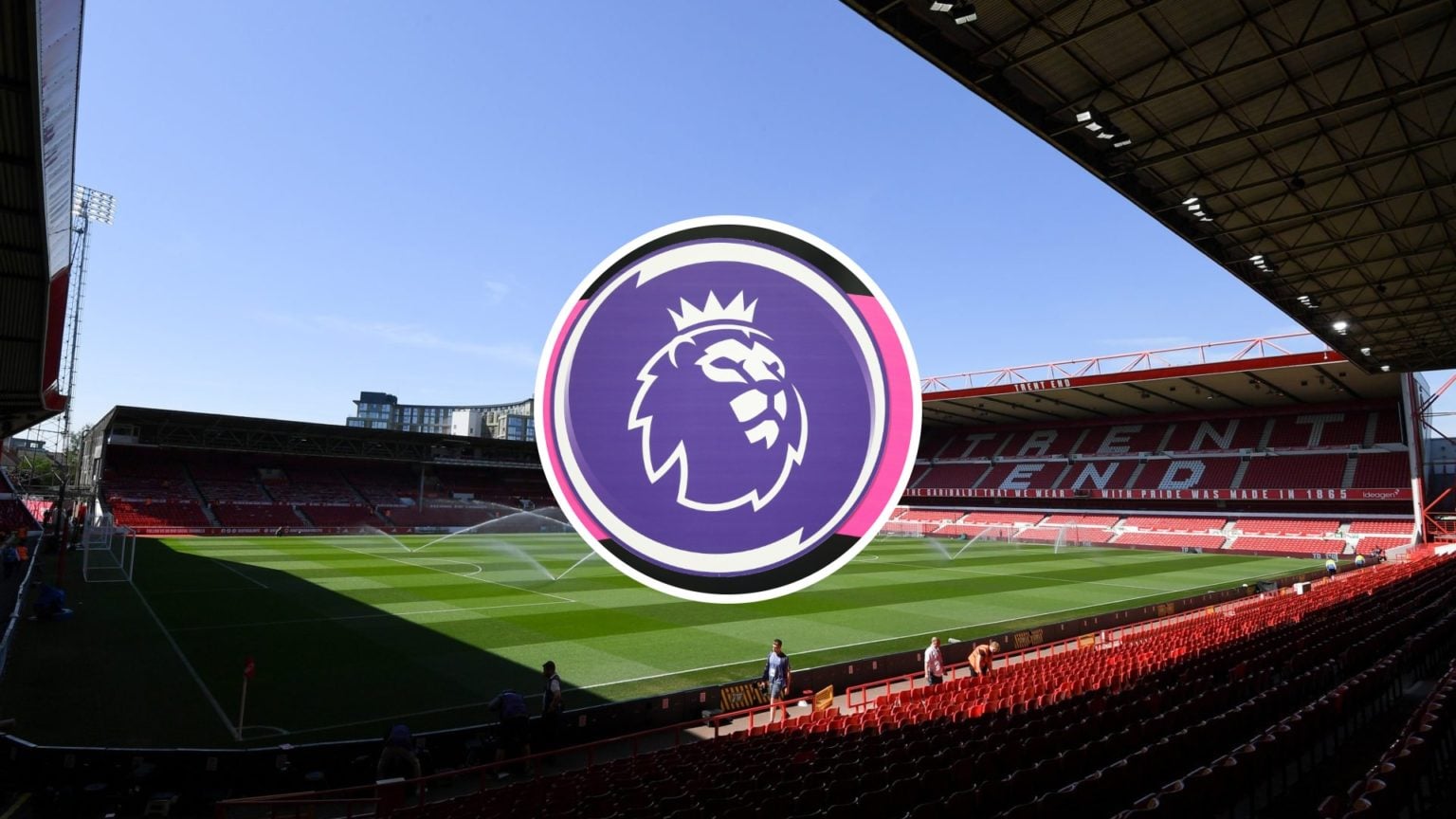 Nottingham Forest fans are furious as the Premier League make 25/26 ...
