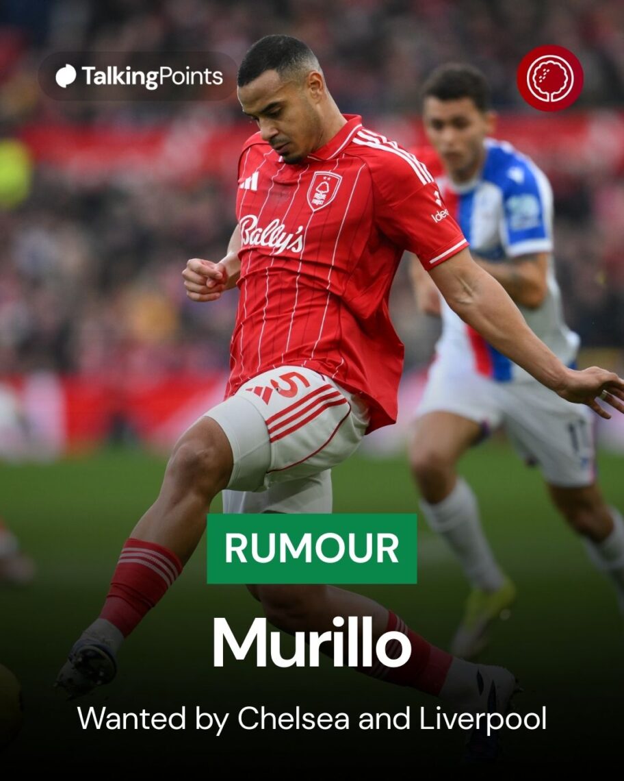 Chelsea and Liverpool lead race for Murillo as Nottingham Forest ...